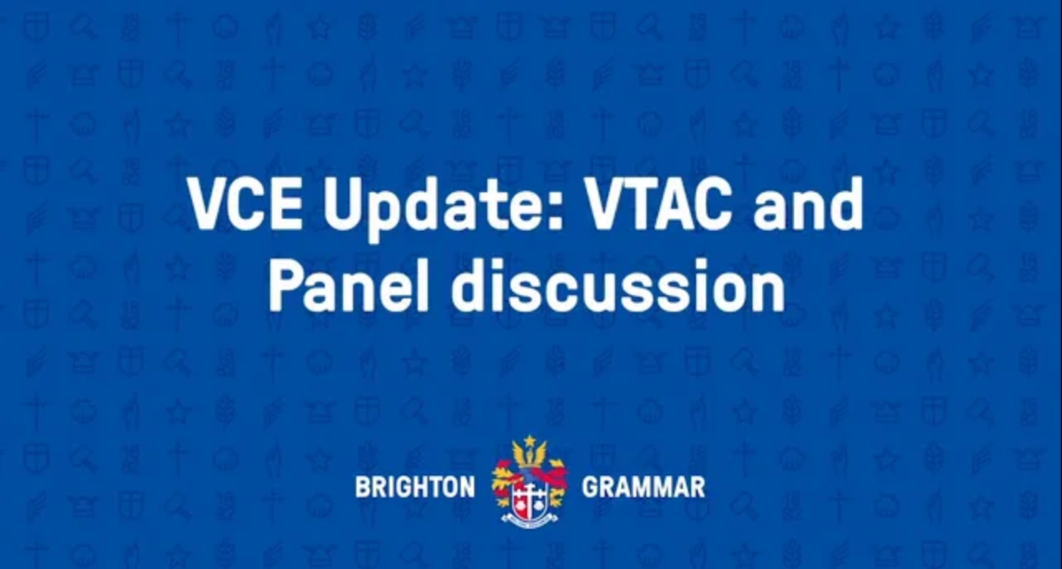 VCE Update: VTAC panel discussion - Brighton Grammar: Leading Private ...